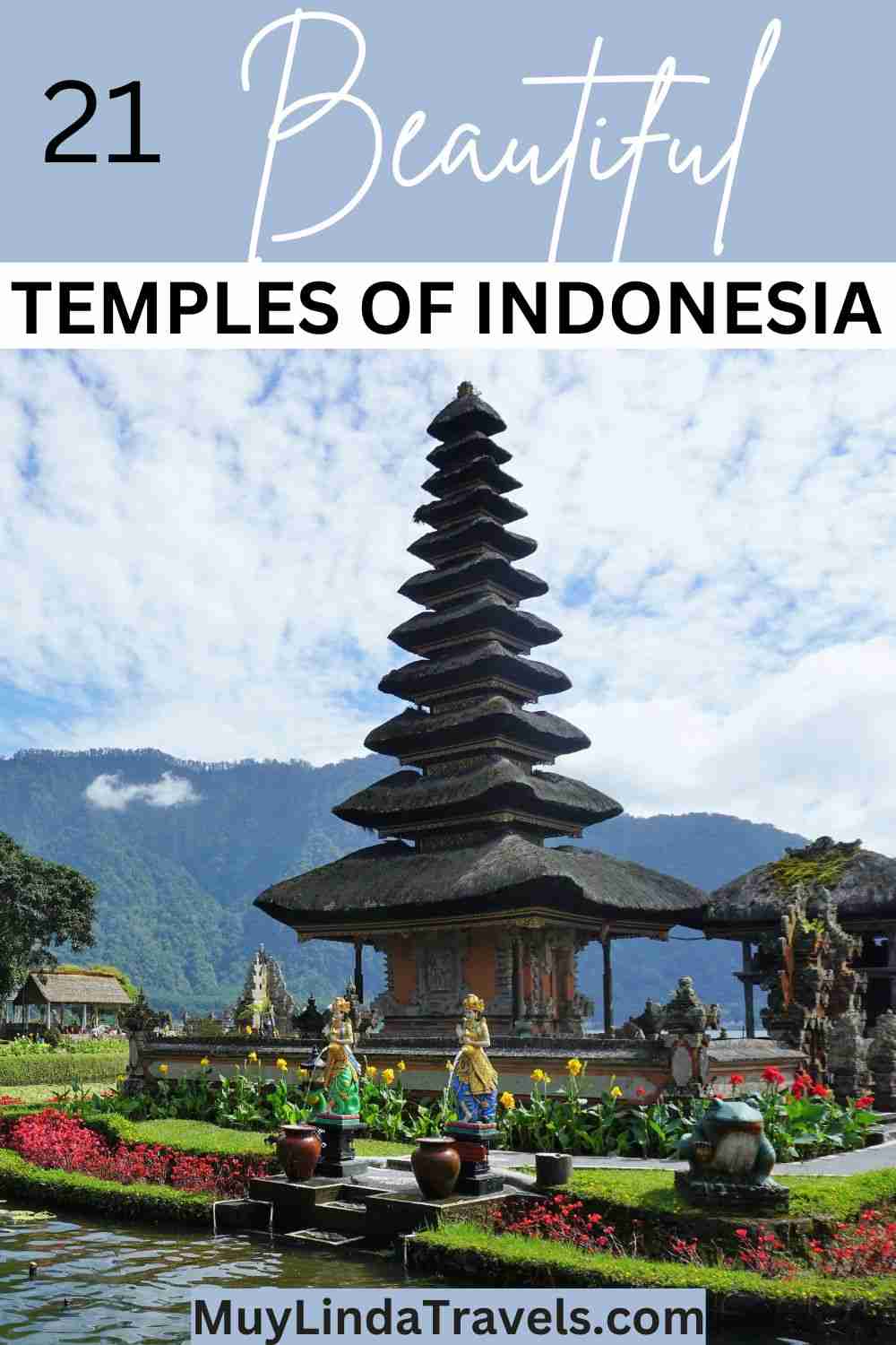 21 Beautiful Temples of Indonesia - Muy Linda Travels