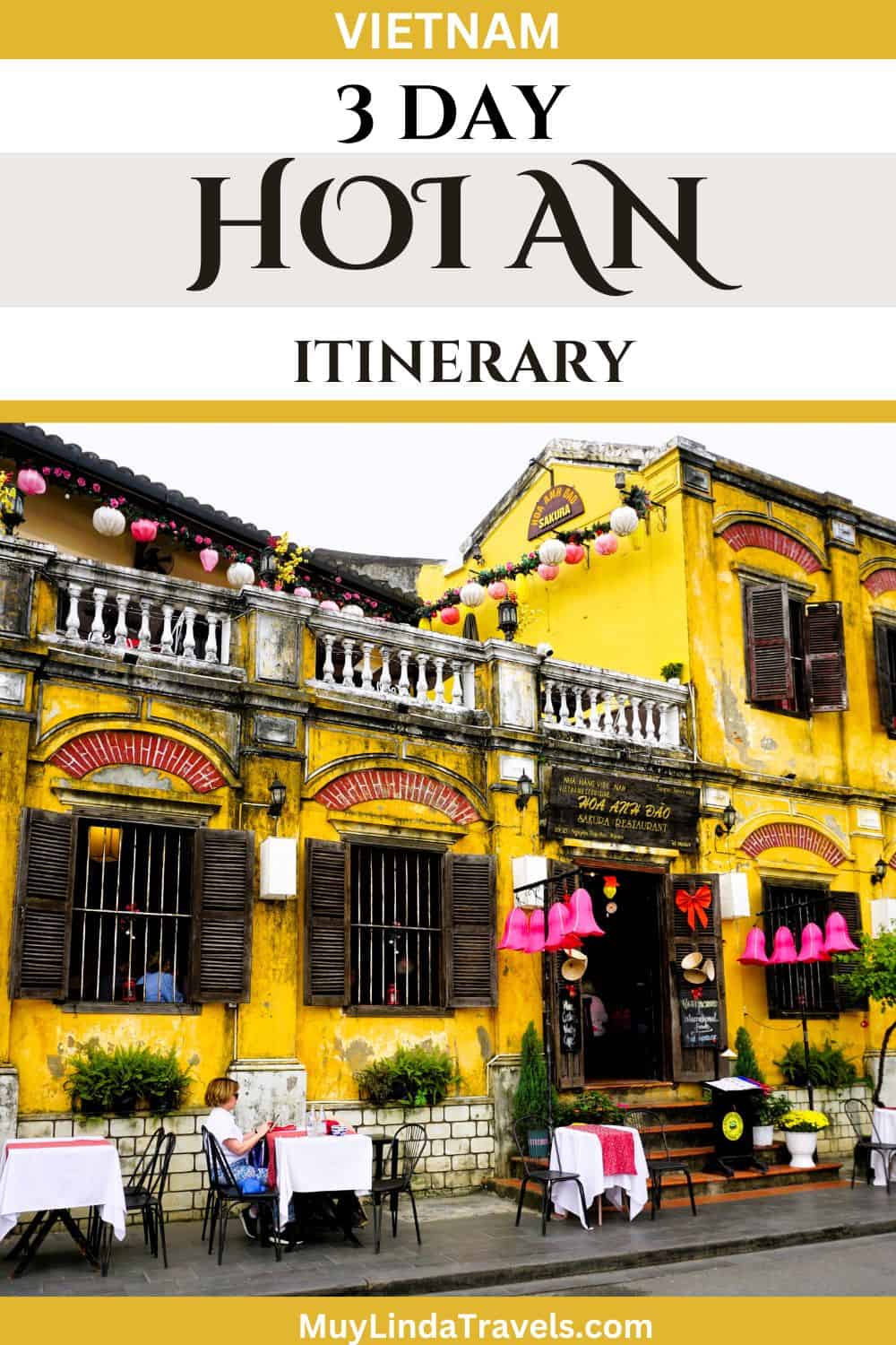 The Perfect Hoi An Travel Itinerary: What to do in Hoi An for 3 days ...